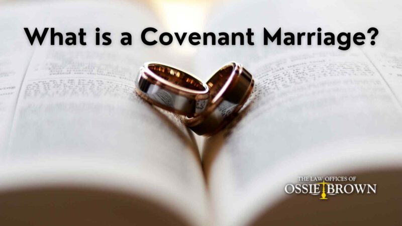 Covenant Marriage | What is a Covenant Marriage in Louisiana?